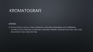 Kromatografi lapis tipis (presentasi) | PPTX