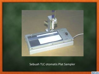 Kromatografi lapis tipis | PPTX