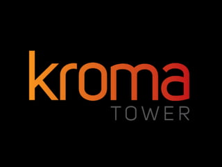 Kroma Tower Presentation | PDF