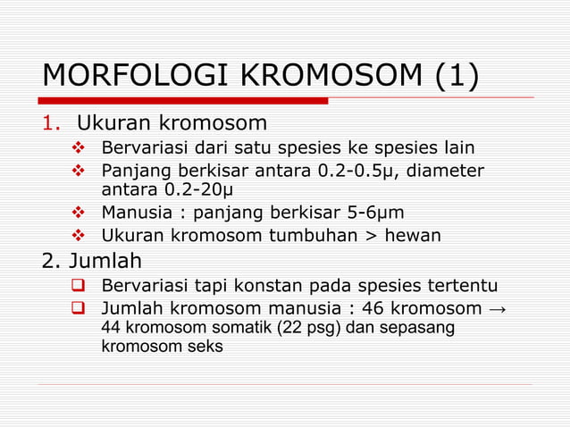 kromosom dan bagian-bagiannya pada manusia.ppt