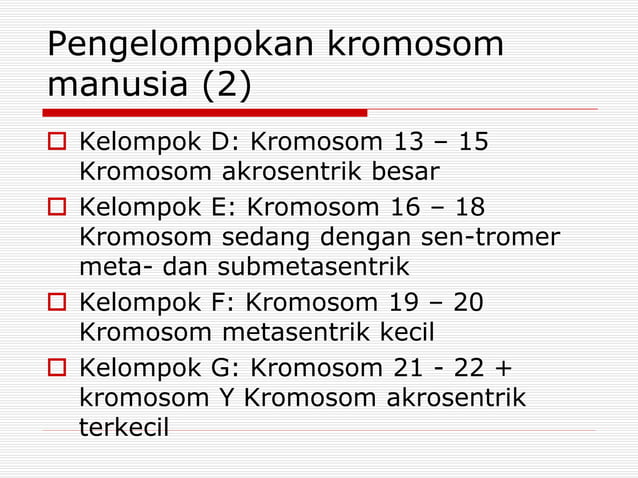 kromosom dan bagian-bagiannya pada manusia.ppt