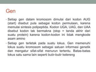 Dasar Geetika Kromosom, Lokus, Gen Alel.pptx