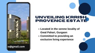 Krrish Provence Estate: A Luxurious Haven in the Heart of Gurgaon | PDF
