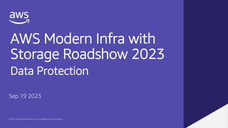 AWS Modern Infra with Storage Roadshow 2023 - Day 2 | PPT