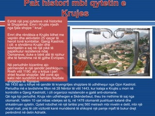 “Kush ka vizituar Krujen, ka vizituar Shqiperine” | PPTX