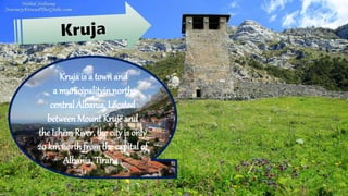 Kruja | PPTX