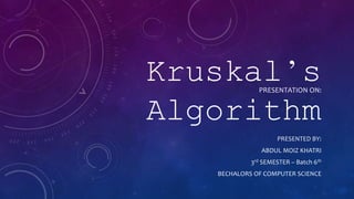 Kruskal’s algorithm | PPTX