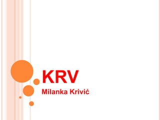 Krv | PPT