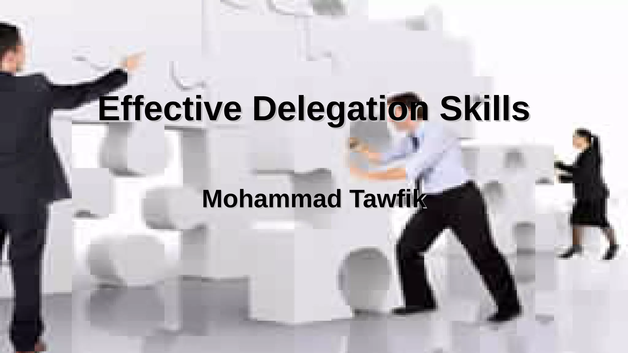 Effective Delegation Skills | PDF