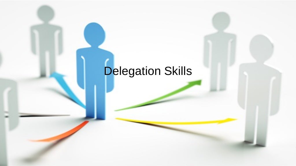 Effective Delegation Skills