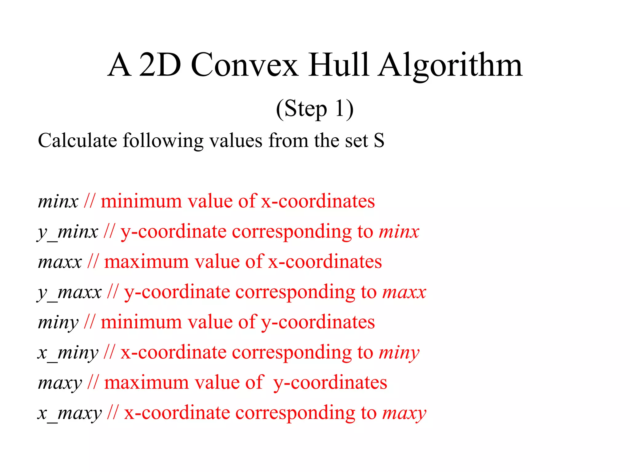 An Efficient Convex Hull Algorithm For A Planer Set Of Points Ppt