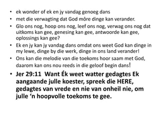 Tema - Kry die Melodie van Hoop in Jou Lewe | PPTX