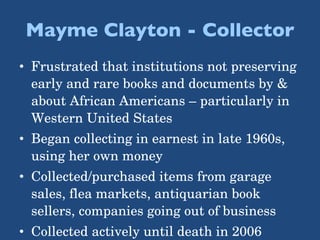 Mayme Clayton Library and Museum | PPT