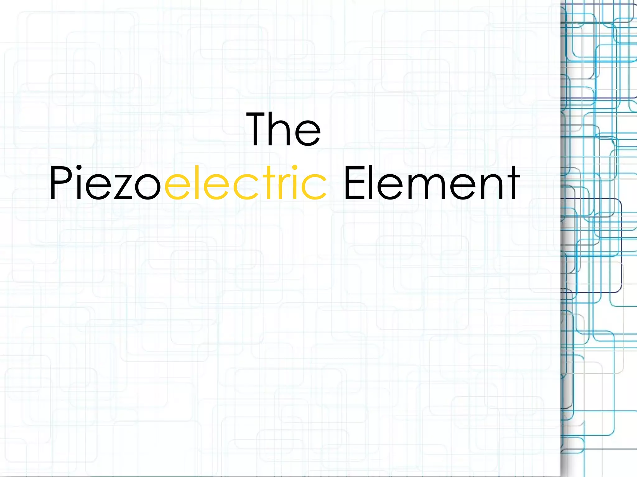 Piezoelectric Effect | PPT