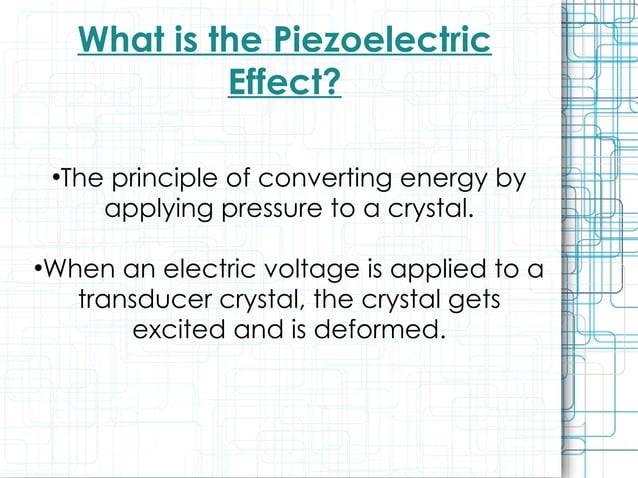 Piezoelectric Effect | PPT | Physics | Science
