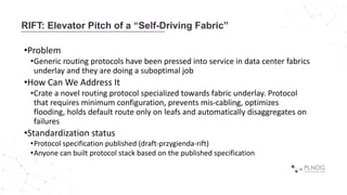 PLNOG19 - Krzysztof Szarkowicz - RIFT i nowe pomysły na routing | PPT
