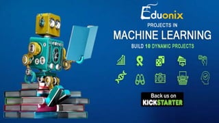 Learn Real World Machine Learning By Building Projects | PPT