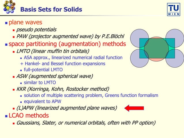 Density functional theory (DFT) and the concepts of the augmented-plane-wave plus local orbital ...