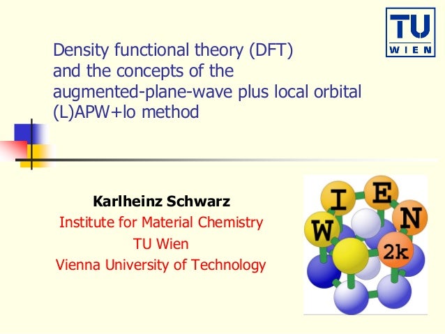 Density Functional Theory Dft And The Concepts Of The Augmented Pla