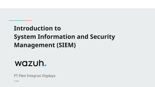 KS - Introduction to System Information and Security Management (SIEM).pptx