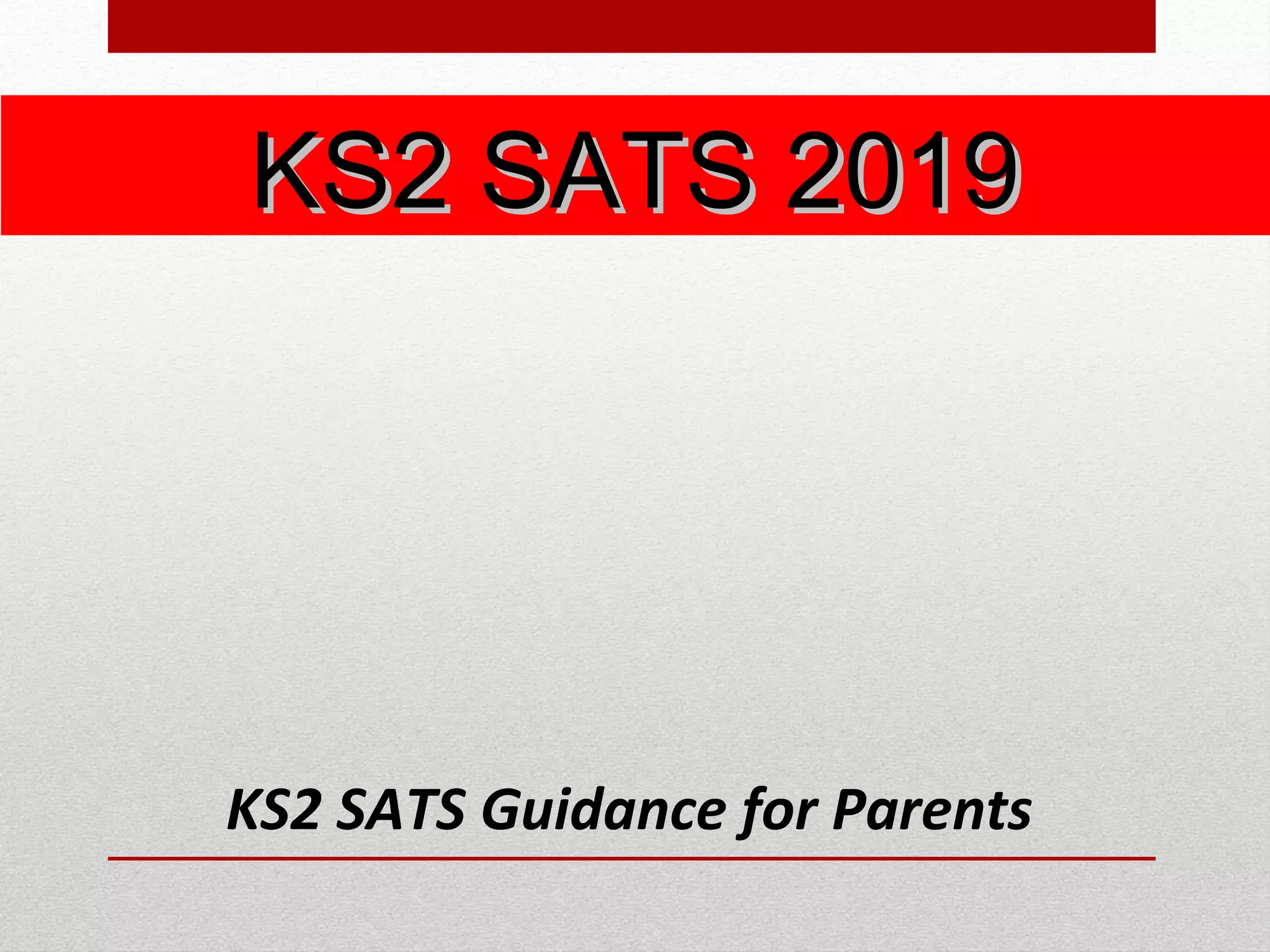 Ks2 sats meeting 2019 | PPT Ks2 sats meeting 2019 | PPT