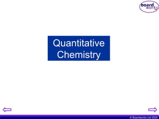 Ks4 quantitative chemistry (boardworks) | PPT
