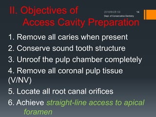 Access Cavity Prepration | PPTX