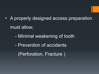 Access Cavity Prepration | PPTX