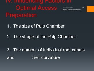 Access Cavity Prepration | PPTX