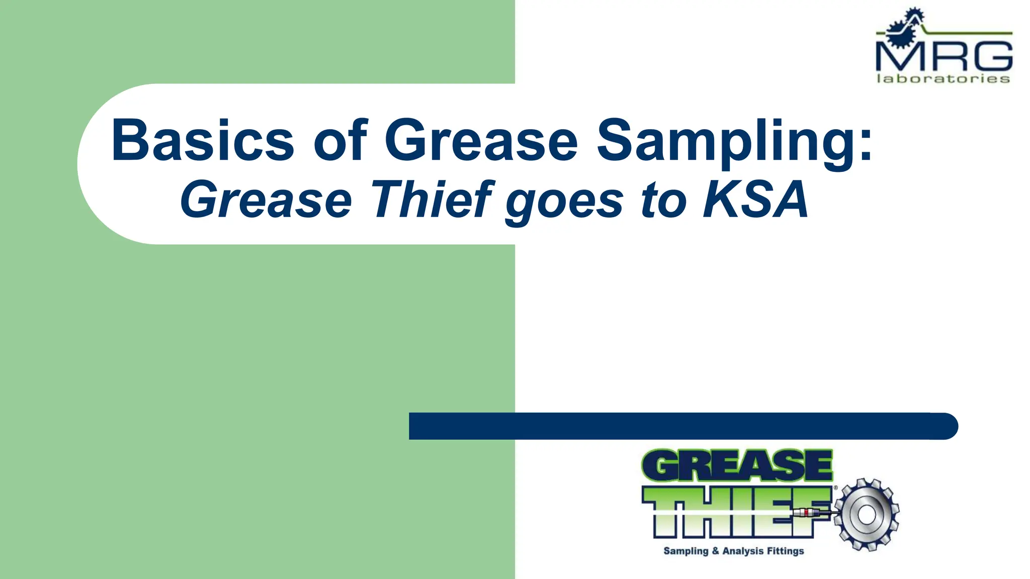 Basics of Grease Sampling: Grease Thief Goes to KSA | PPTX