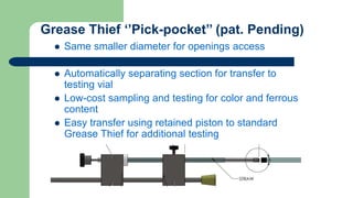 Basics of Grease Sampling: Grease Thief Goes to KSA | PPTX