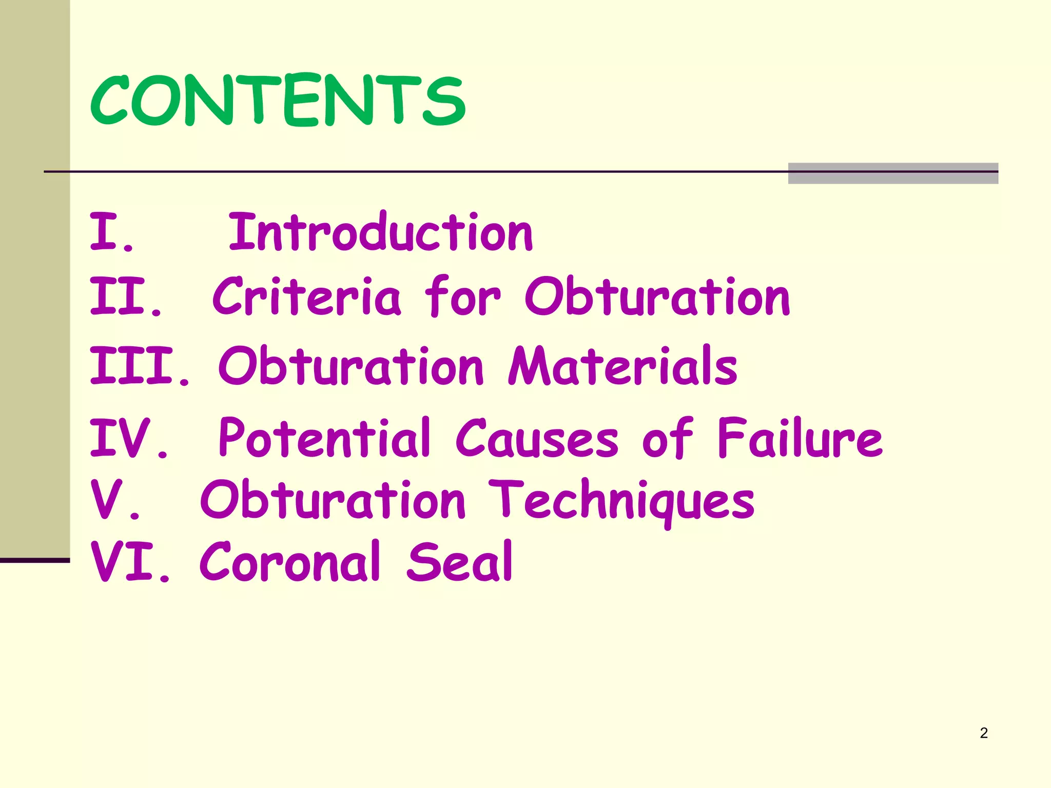 Obturation | PPT | Dental Health | Diseases and Conditions