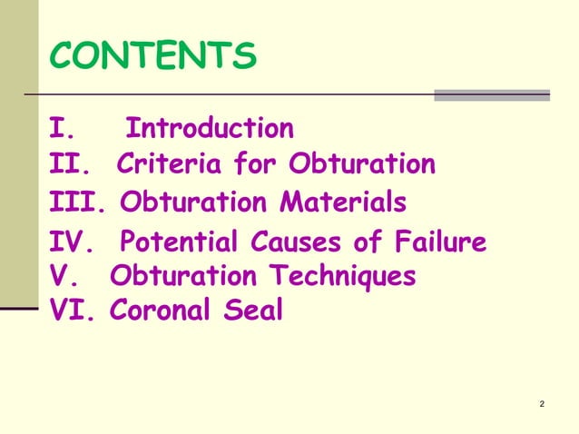 Obturation | PPT | Dental Health | Diseases and Conditions