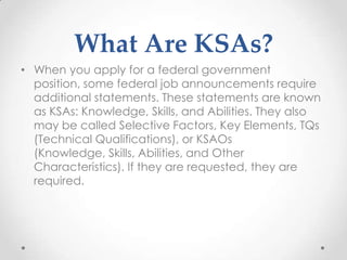 KSAs and Assessments | PPTX | Resume Writing and Advice | Job Search