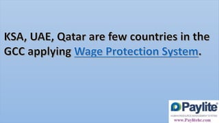 Ksa & uae implement wage protection system or wps via banking channels ...