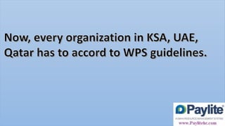 Ksa & uae implement wage protection system or wps via banking channels ...