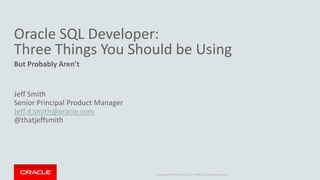Oracle SQL Developer: 3 Features You're Not Using But Should Be | PPT