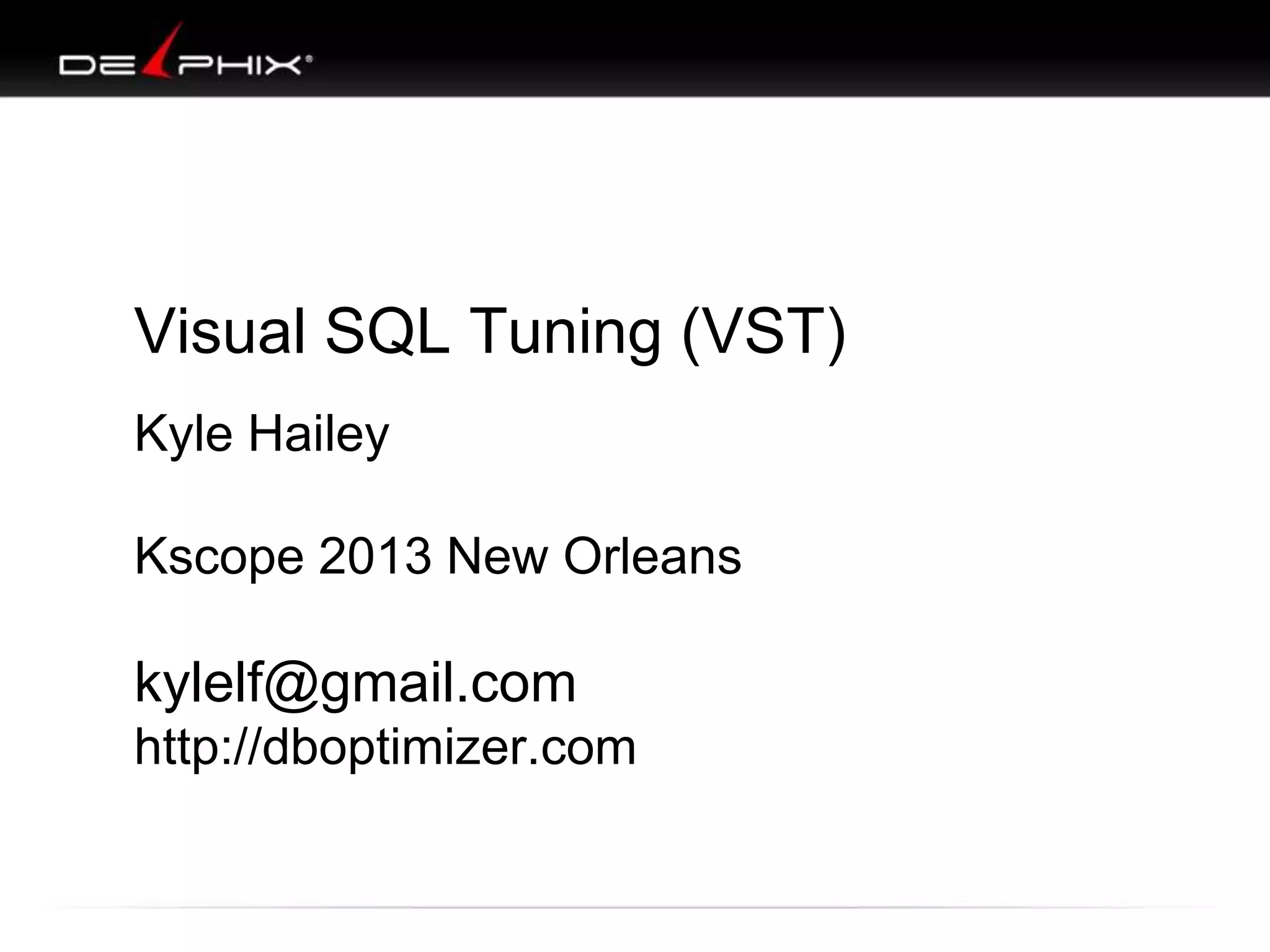 SQL Tuning Methodology, Kscope 2013 | PPT