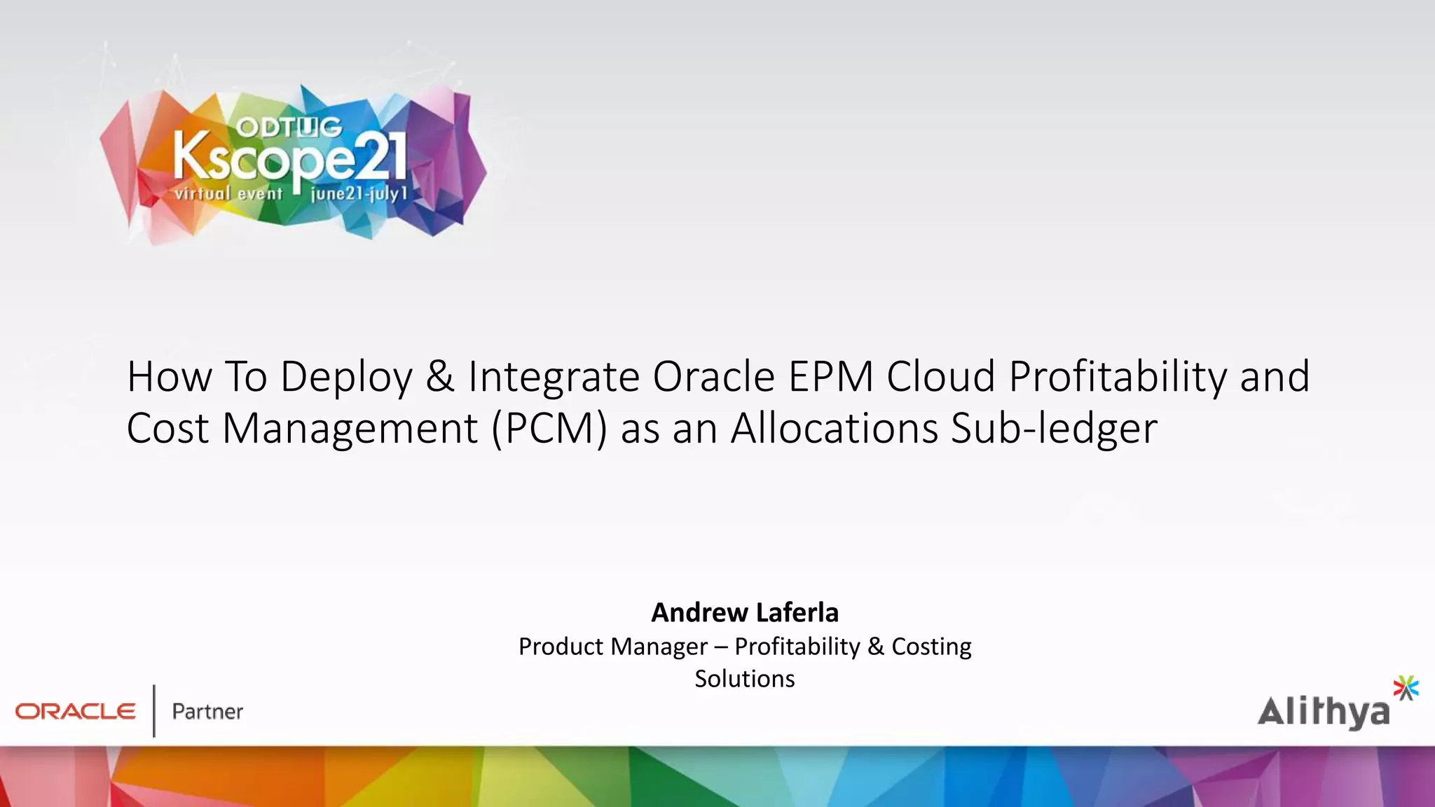 How to Deploy & Integrate Oracle EPM Cloud Profitability and Cost Management (PCM) as an ...