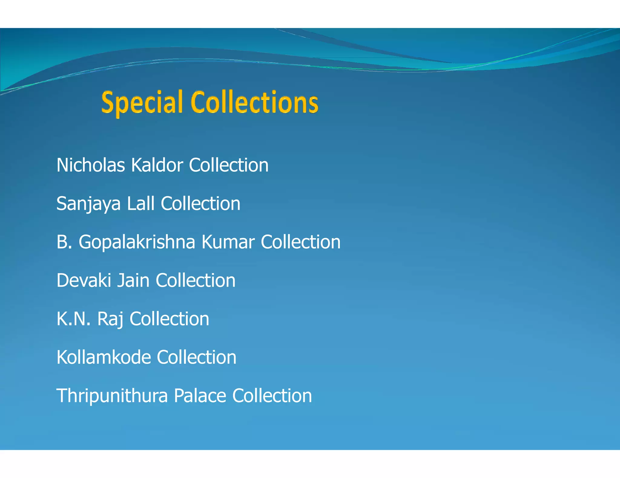 Using the K.N.Raj Library for Kerala Studies | PPT