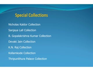 Using the K.N.Raj Library for Kerala Studies | PPT