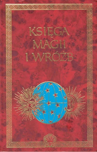 KsięGa Magii I WróżB | PDF