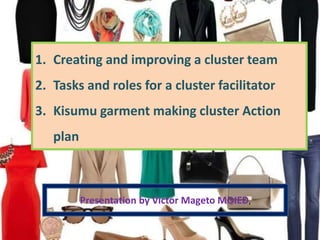 Ksm garment cluster final presentation | PPT
