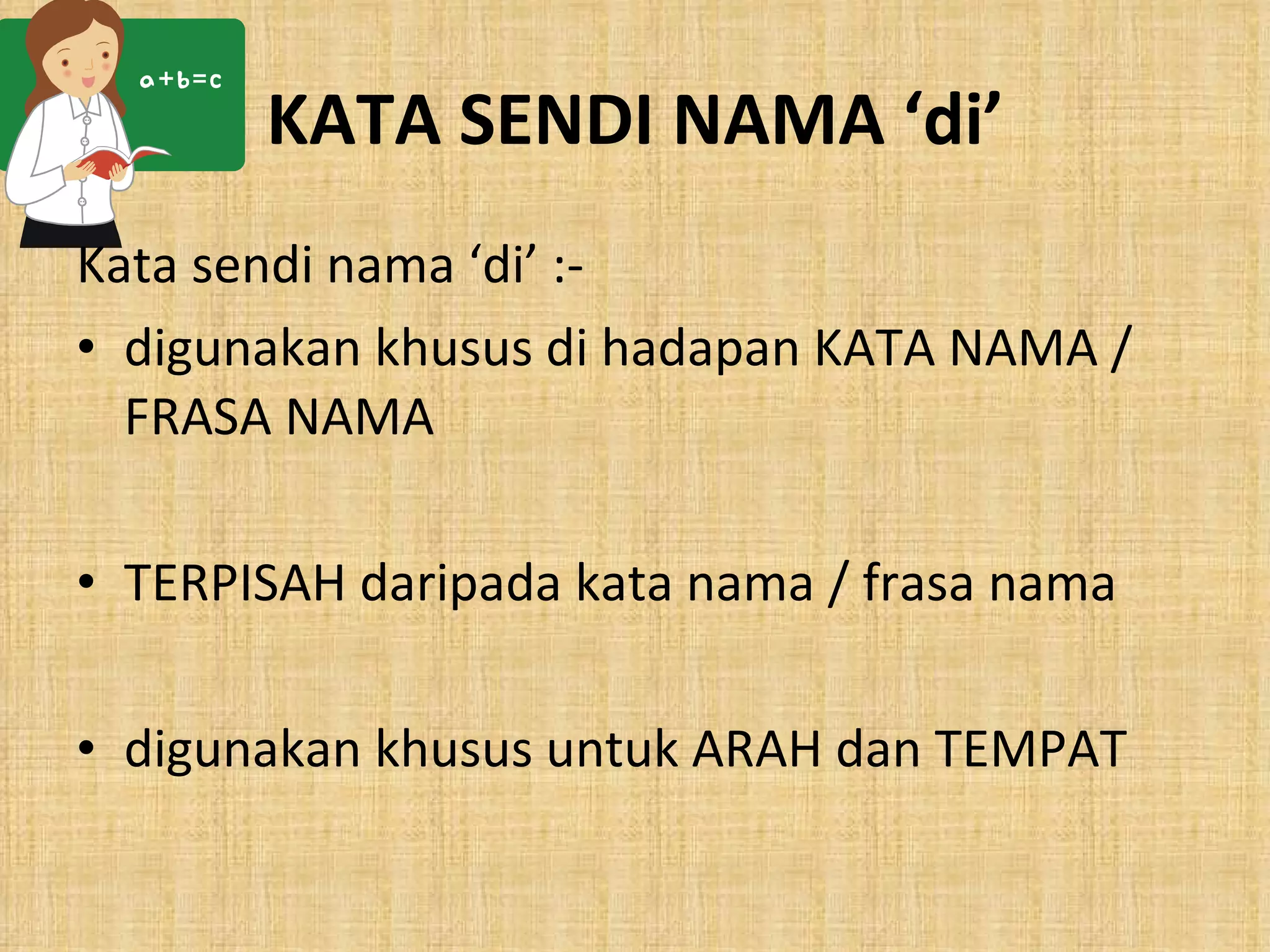Kata Sendi Nama 'di' dan Imbuhan awalan 'di' | PPT