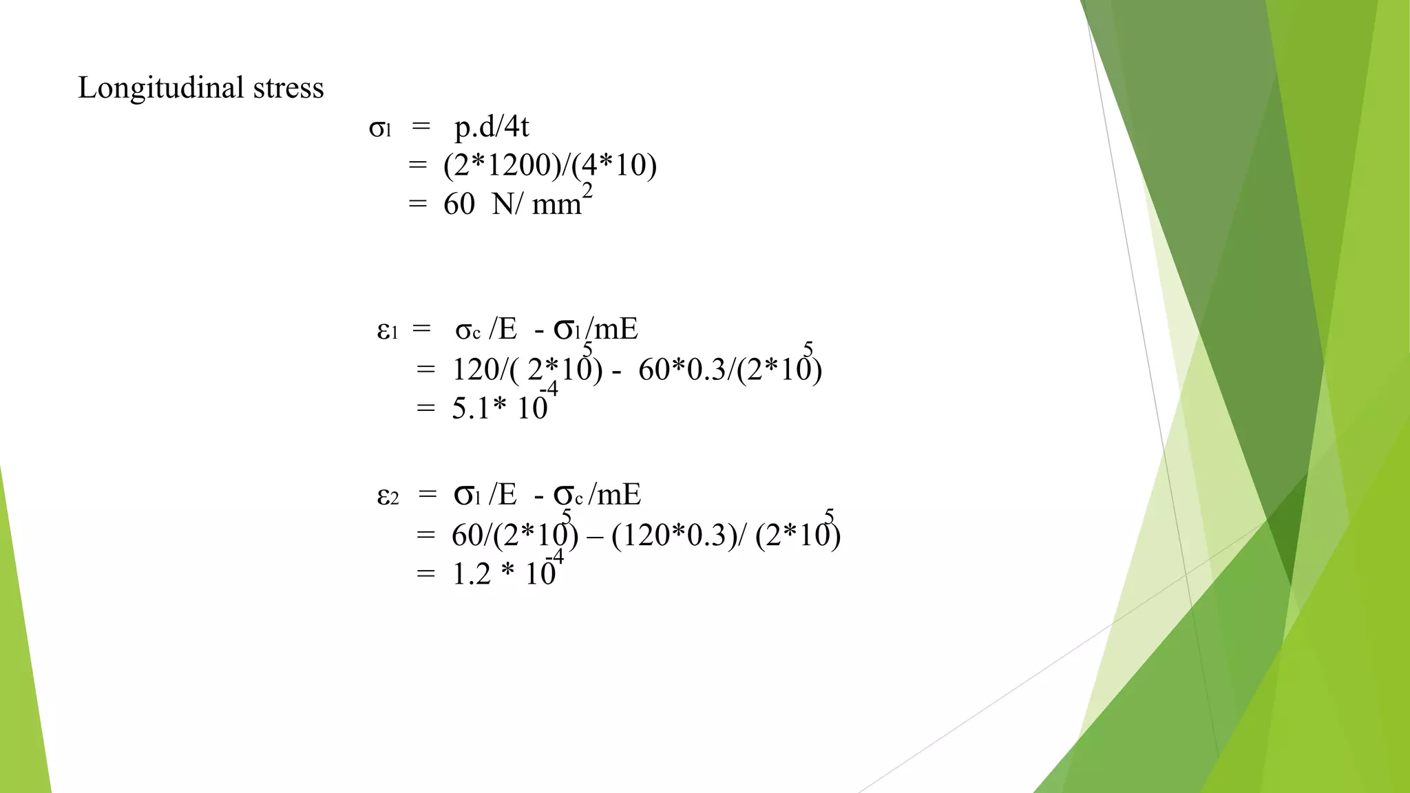 Thin cylinder analysis under diff. stresses | PPTX