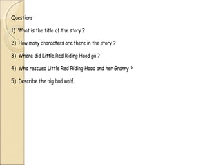 Kssr 2012 yr3 little red riding hood presentation | PPT