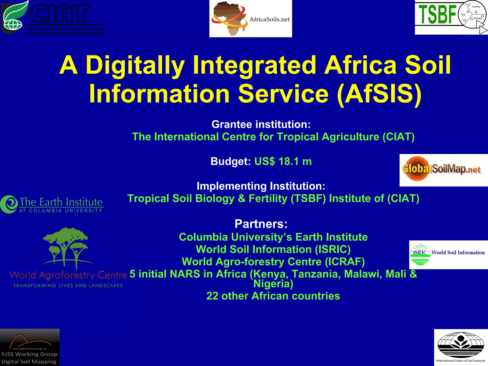 A Digitally Integrated Africa Soil Information Service (AfSIS) | PPT