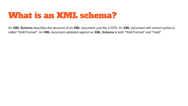 Using schemas in parsing xml part 1 | PPTX