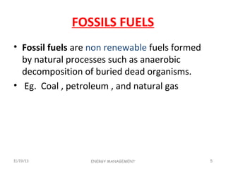 ENERGY MANAGEMENT USE OF FOSSIL FUEL | PPT