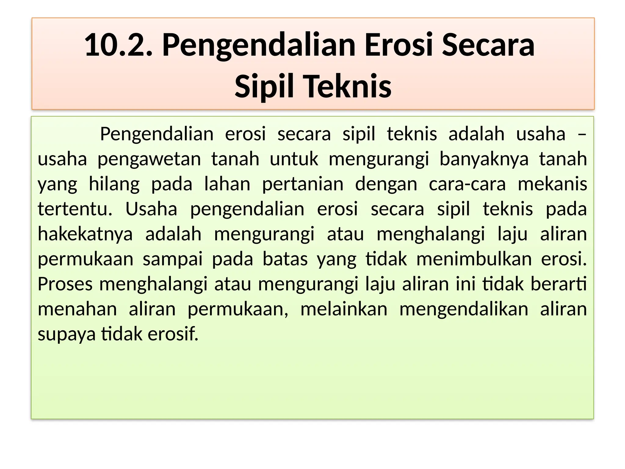 KONSERVASI TANAH DAN AIR PENGENDALIAN EROSI | PPT